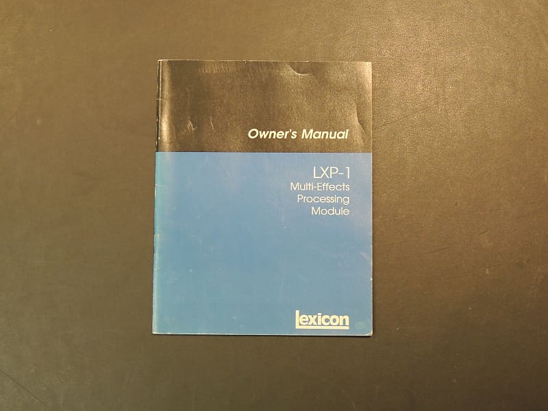Lexicon LXP-1 Owner's Manual [Three Wave Music] | Reverb