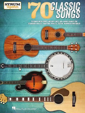 Strum Together 70 Classic Songs for Ukulele Baritone Ukulele | Reverb