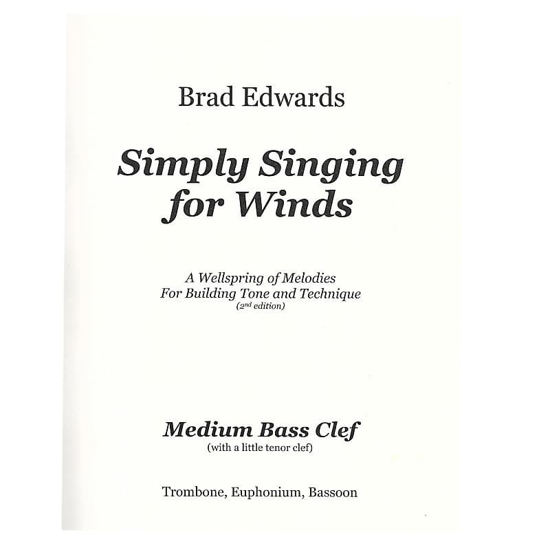 Brad Edwards: Simply Singing for Winds, Medium Bass Clef | Reverb