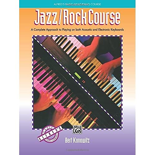 Alfred's Basic Adult Jazz/Rock Course Bert Konowitz | Reverb