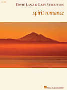 David Lanz & Gary Stroutsos - Spirit Romance | Reverb