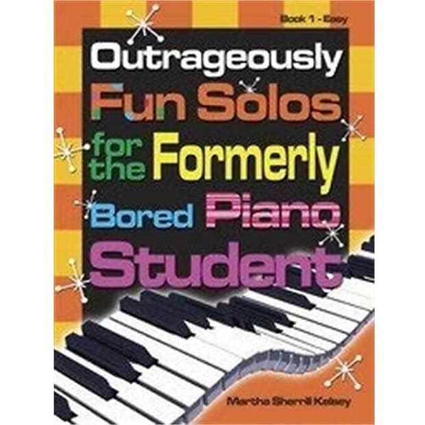 Outrageously Fun Solos for the Formerly Bored Piano Student: | Reverb