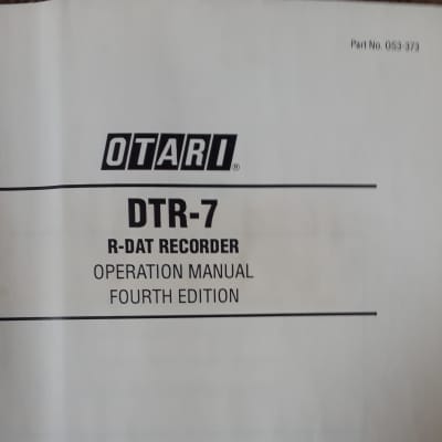 Otari Operation Manual for DTR-7 R-DAT Recorder 4th Edition | Reverb