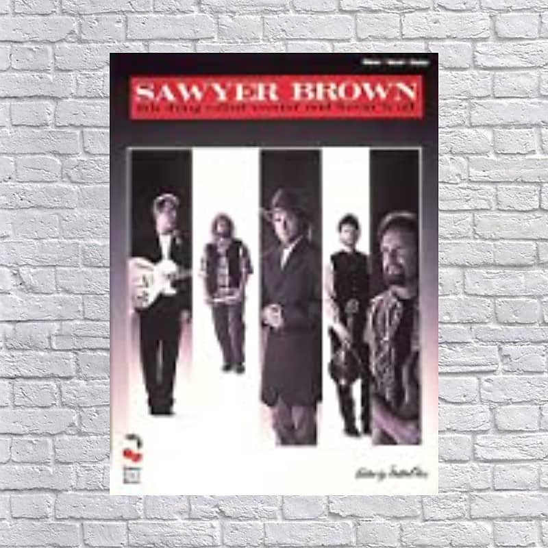 Sawyer Brown - This Thing Called Wantin' and Havin' It All - | Reverb