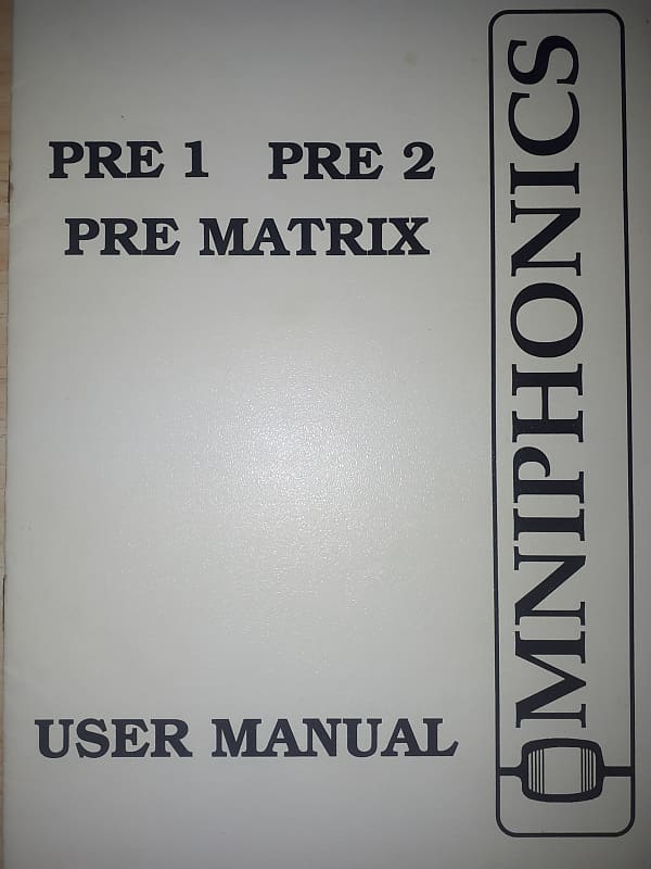 User Manual for Omniphonics PRE 1 PRE 2 Pre Matrix 1995 | Reverb