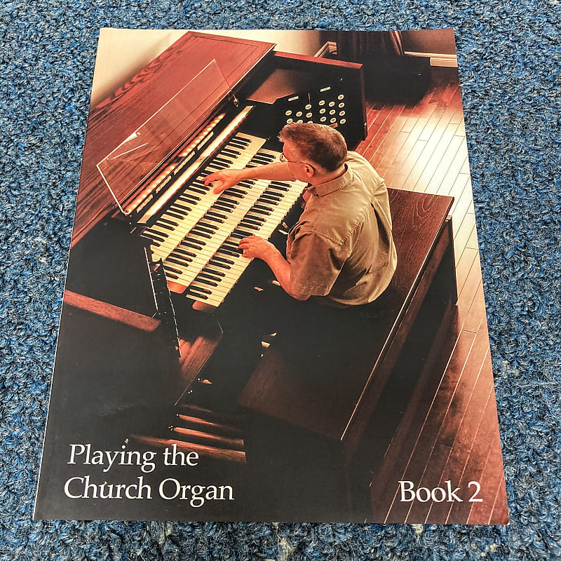 Playing The Church Organ - Book 2 | Reverb