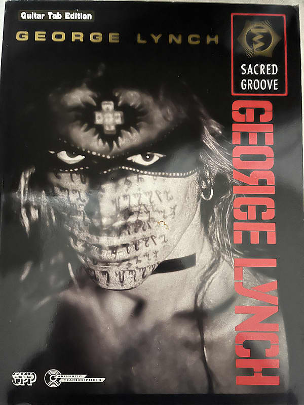 George Lynch - Sacred Groove - Guitar Tab / Tablature Book | Reverb