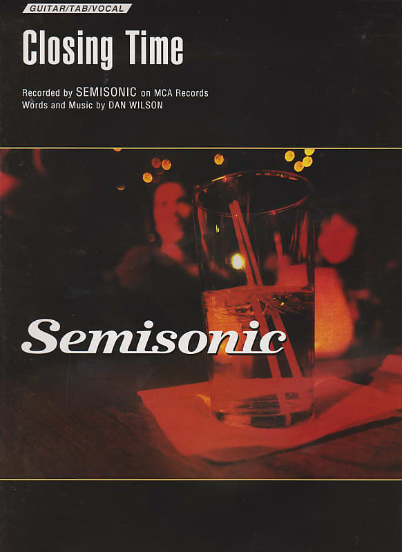 "Closing time " Sheet Music Guitar Tab Vocal by Semisonic | Reverb