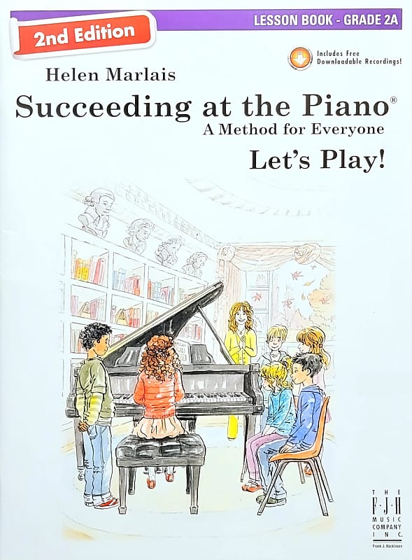 Succeeding at the Piano - Lesson Book - Grade 2A (2nd | Reverb