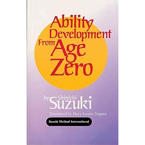 Ability Development from Age Zero Suzuki, Shinichi/ | Reverb UK