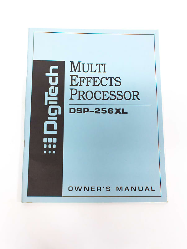 Digitech DSP-256XL Multi Effects Processor Owners Manual | Reverb