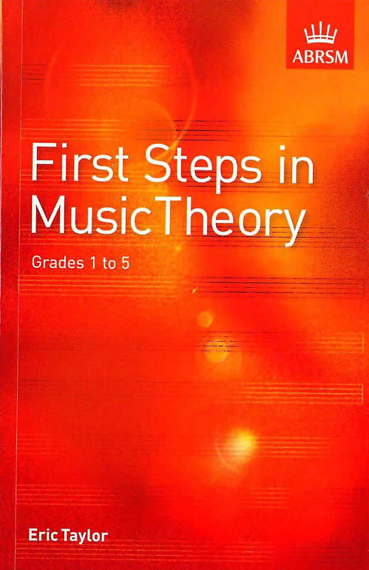 First Steps In Theory - Grades 1-5 | Reverb UK
