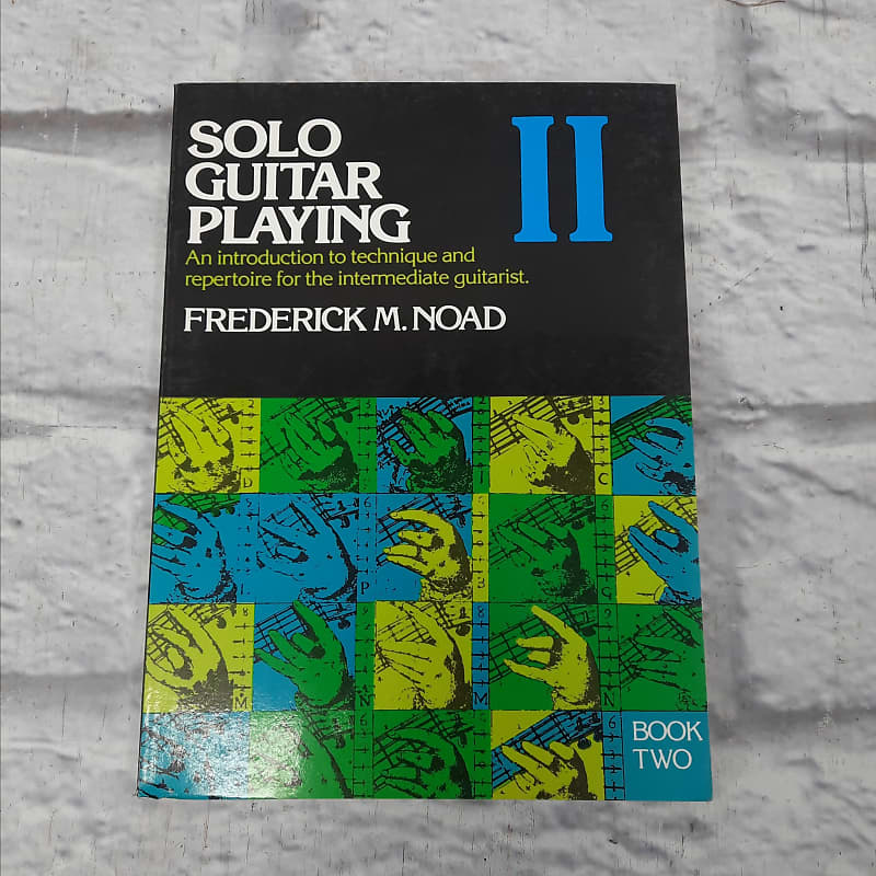Solo Guitar Playing Book II by Frederick M. Noad An | Reverb