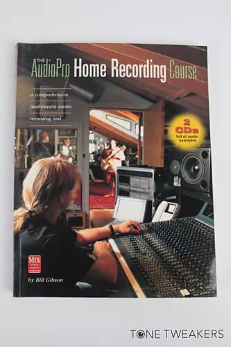 The Audio Pro Home Recording Course Mix Pro Audio Series Bill | Reverb