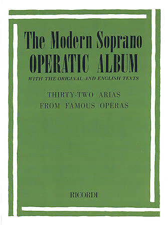 Modern Soprano Operatic Album 32 Arias from Famous Operas | Reverb