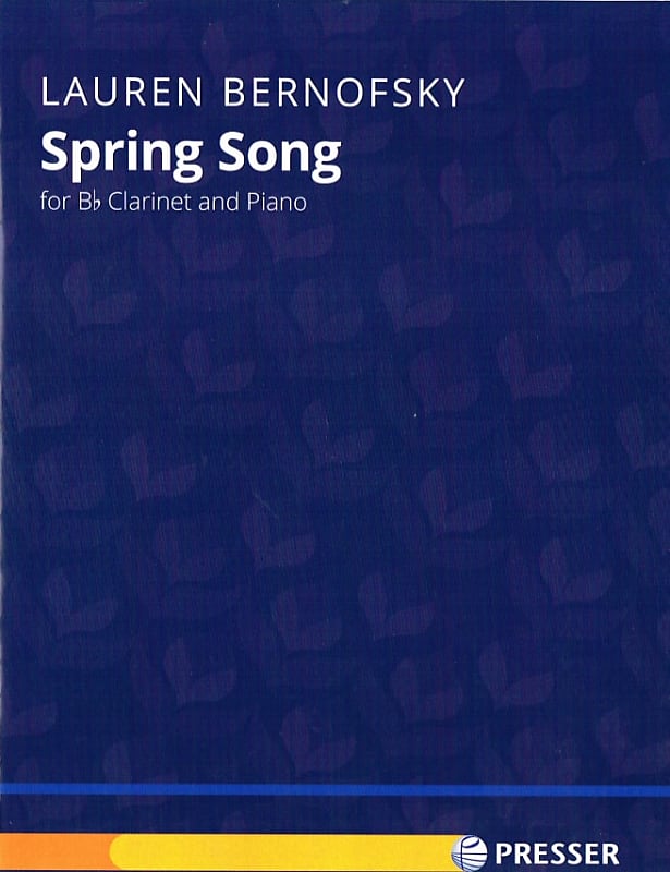 Spring Song by Lauren Bernofsky for Bb Clarinet & Piano | Reverb