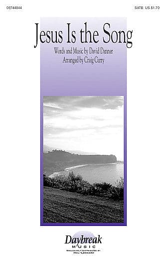 Jesus Is the Song SATB David Donner | Reverb