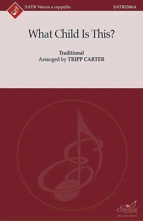 What Child Is This? SATB | Reverb