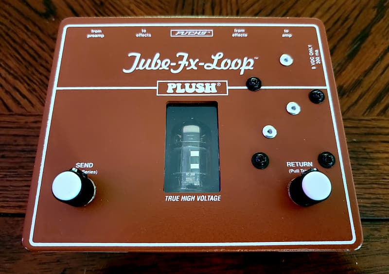 Fuchs Plush Tube FX Loop | Reverb