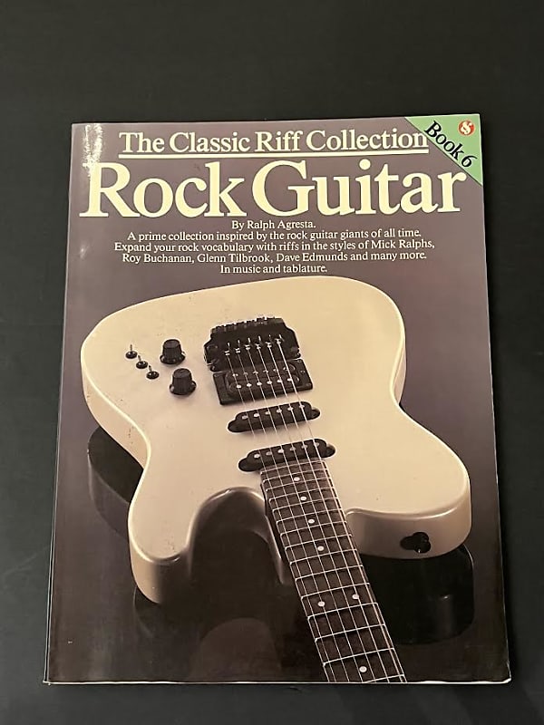 The Classic Riff Collection Rock Guitar Book 6 by Ralph | Reverb