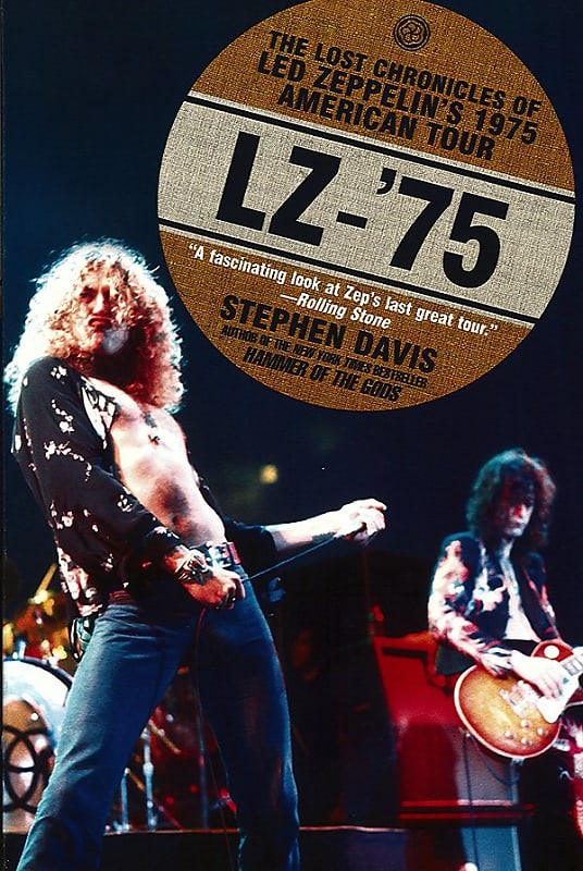 LZ-'75: Led Zeppelin Tour Book: The Lost Chronicles of Led | Reverb