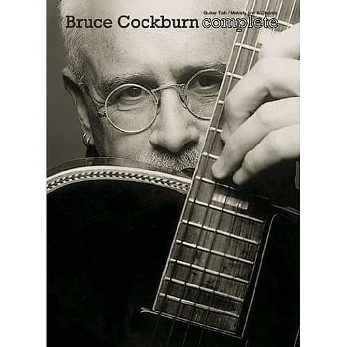Bruce Cockburn: Complete (Guitar Tab / Artist Songbook) | Reverb