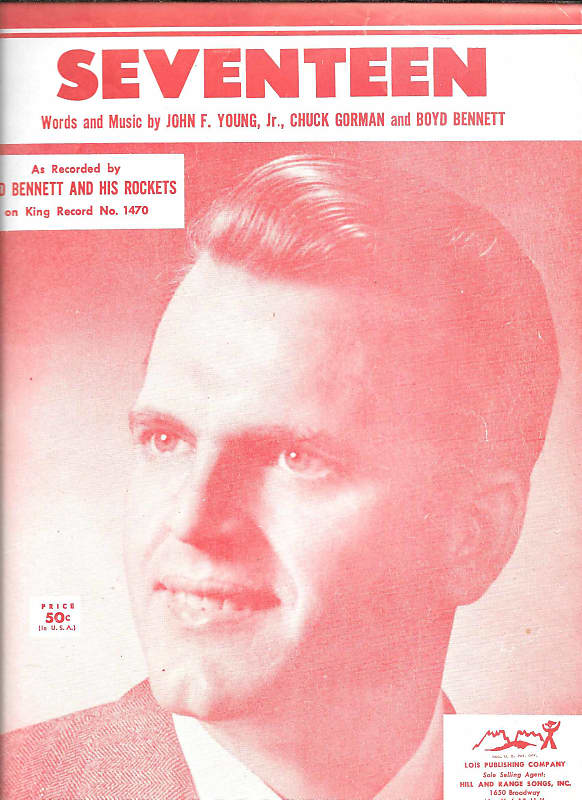 Seventeen, Boyd Bennett and his Rockets, Sheet Music 1955 | Reverb