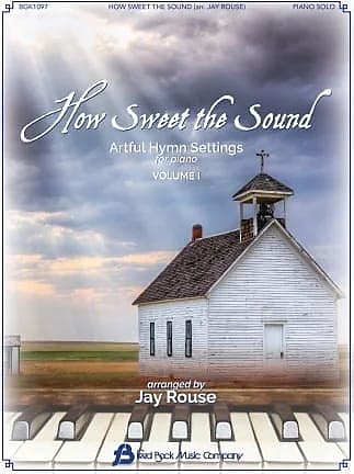 How Sweet the Sound - Five Artful Hymn Settings for Piano | Reverb