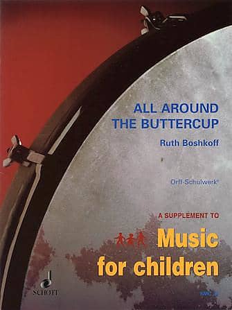 All Around the Buttercup Early Experiences with Orff | Reverb