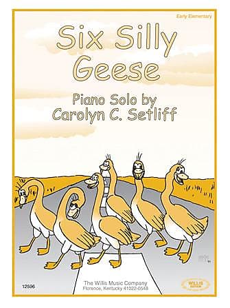 Six Silly Geese Willis Music | Reverb