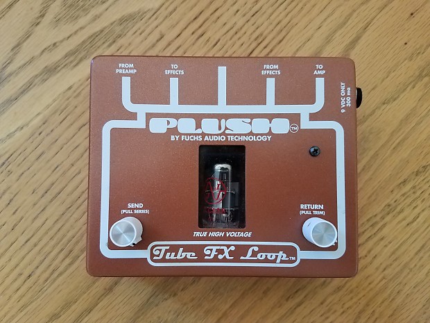 Plush Fuchs Tube Buffered FX Effects Loop -- Free domestic | Reverb