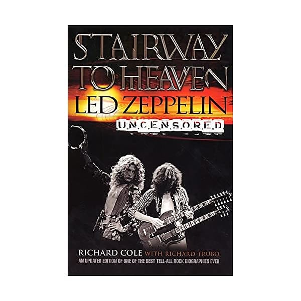 Stairway to Heaven: Led Zeppelin Uncensored Cole, | Reverb Canada
