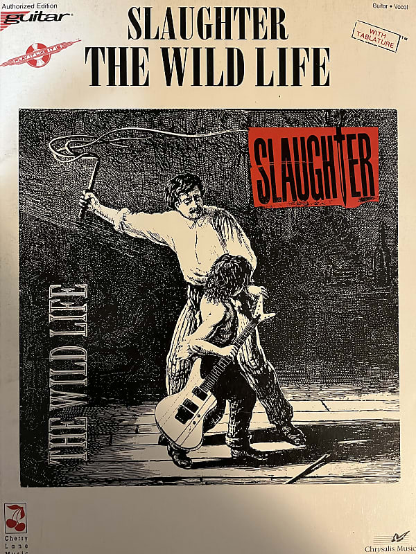 Slaughter - The Wild Life - Guitar Tab / Tablature Book | Reverb