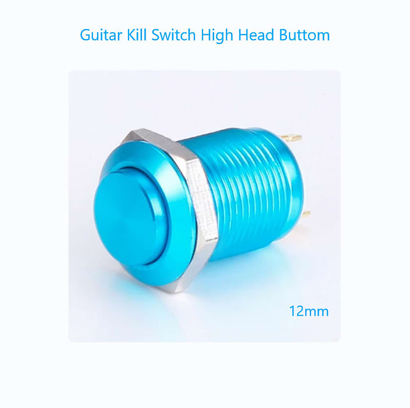 Guitar Kill Switch/Cutoff 12mm Blue Momentary High Head Push | Reverb