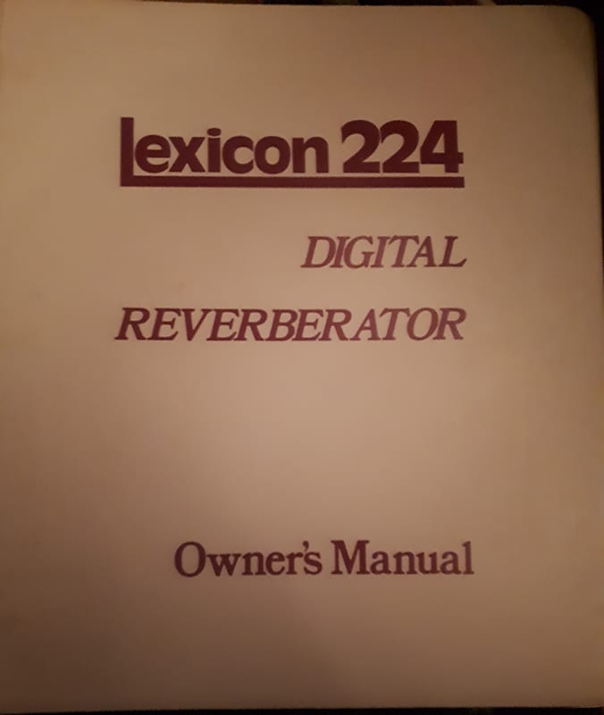 Owner's Manual for Lexicon 224 Digital Reverberator 1979 | Reverb UK