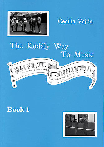 The Kodaly Way To Music Book 1 Bh Kodaly Cecilia Vajda | Reverb
