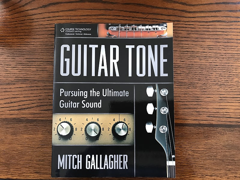 Course Technology/ Mitch Gallagher Guitar Tone - “Mastering | Reverb