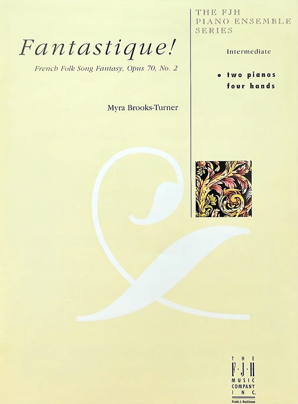 Fantastique! - FJH Piano Ensemble Series - Piano Duet | Reverb