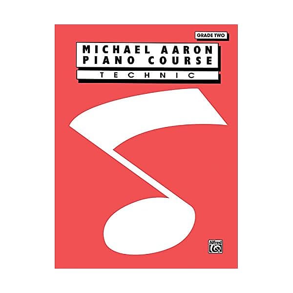 Michael Aaron Piano Course / Technic / Grade 2 Michael Aaron | Reverb