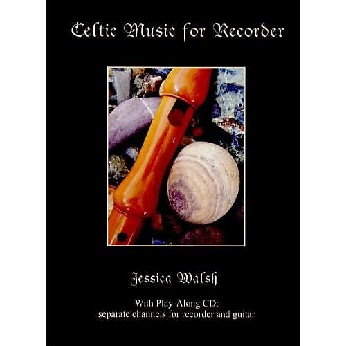 Celtic Music for Recorder Book/audio CD Jessica Walsh | Reverb