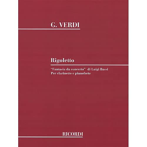 Rigoletto: Fantasia Da Concerto di Luigi Bassi Per Clarinetto | Reverb