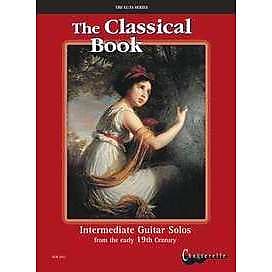 The Classical Guitar Book - Intermediate Guitar Solos for the | Reverb