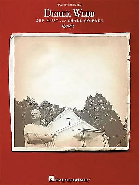 Derek Webb She Must & Shall Go Free Piano Vocal Guitar Book | Reverb