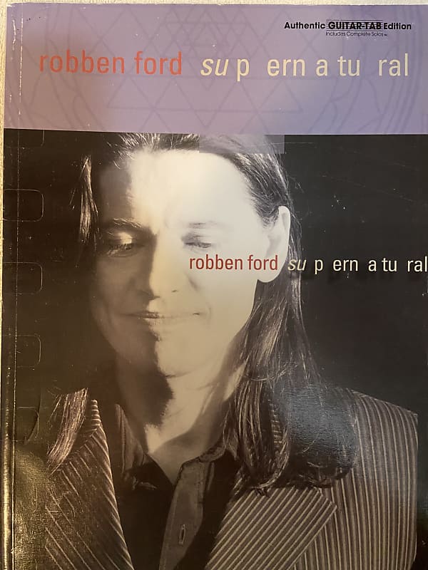 Robben Ford - Supernatural - Guitar Tab / Tablature Book | Reverb