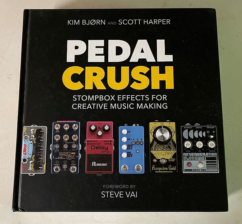 Pedal Crush - Stompbox Effects For Creative Music Making Book | Reverb