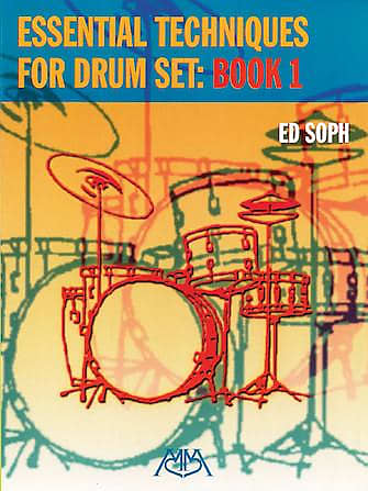 Essential Techniques for Drum Set: Book 1 (Ed Soph) Meredith | Reverb