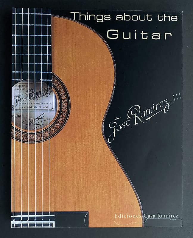 Things about the Guitar - José Ramirez III | Reverb