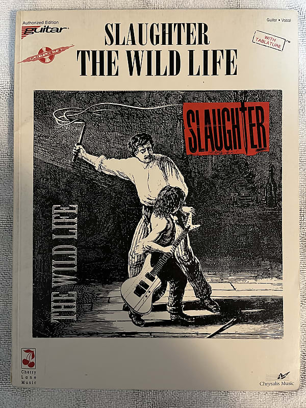 Slaughter - The Wild Life - Guitar Tab / Tablature Book | Reverb