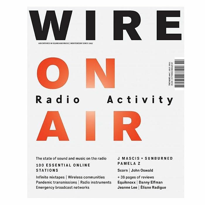 Wire Magazine: July 2021 Issue #449 | Reverb