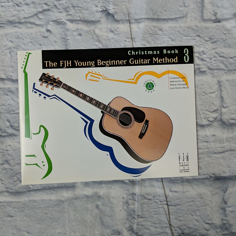 The Fjh Young Beginner Guitar Method- Christmas (book 3) | Reverb